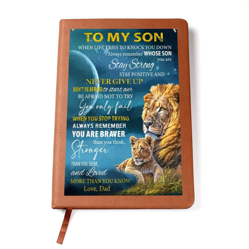 To My Son Stay Strong Dad-Graphic Leather Journal – Love Livin